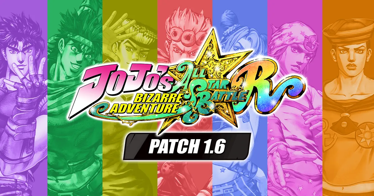 JoJo's Bizarre Adventure: All-Star Battle R - Patch v1.6 Details ...