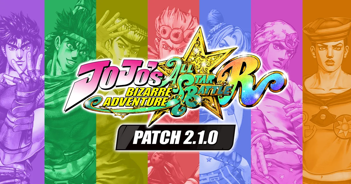 JoJo's Bizarre Adventure: All-Star Battle R - Patch v2.1.0 Details ...