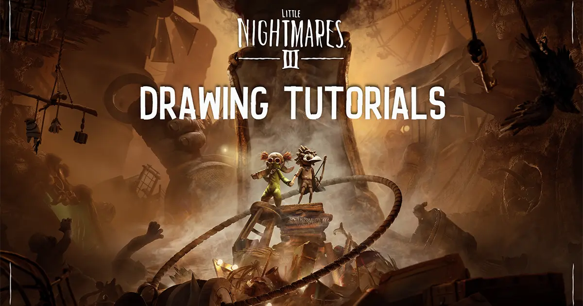 Little Nightmares III - Drawing Tutorials | Bandai Namco Entertainment ...