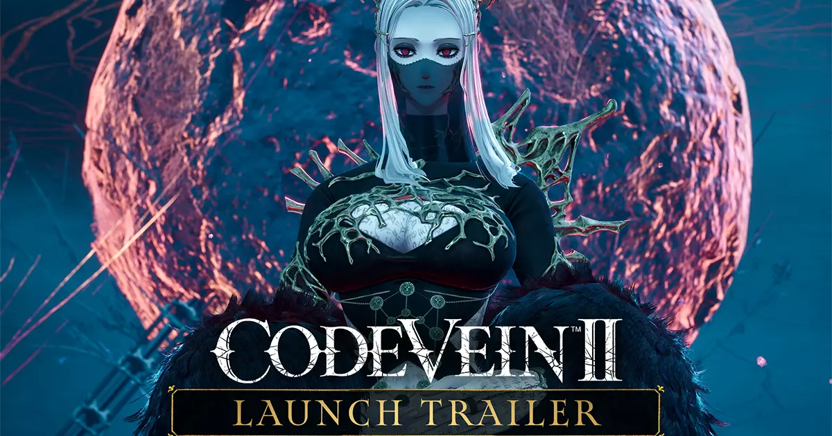 Experience an Epic Adventure That Transcends Time in CODE VEIN II ...