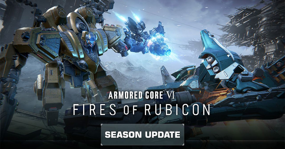 ARMORED CORE VI FIRES OF RUBICON - Ranked Match Season Update Notice ...